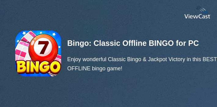 Download Bingo: Classic Offline BINGO for PC / Windows / Computer