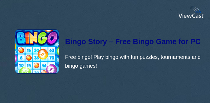 Download Bingo Story – Free Bingo Games for PC / Windows / Computer