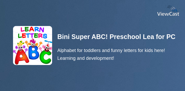 Download Bini Super ABC! Preschool Learning Games for Kids! for PC / Windows / Computer