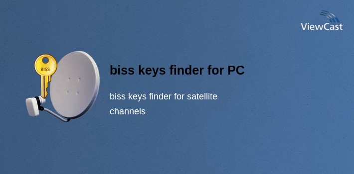 Download biss keys finder for PC / Windows / Computer