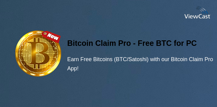 Download Bitcoin Claim Pro - Free BTC for PC / Windows / Computer