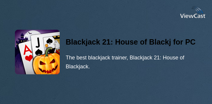 Download Blackjack 21: House of Blackjack for PC / Windows / Computer