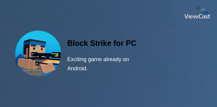 Download Block Strike for PC / Windows / Computer