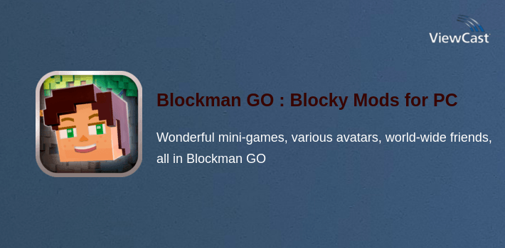 Download Blockman GO : Blocky Mods for PC / Windows / Computer