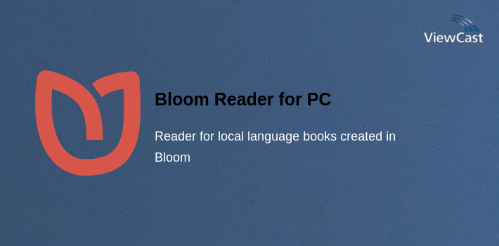 Download Bloom Reader for PC / Windows / Computer