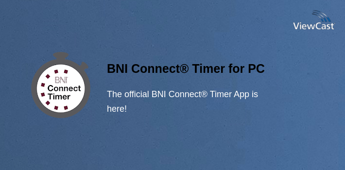 Download BNI Connect® Timer for PC / Windows / Computer