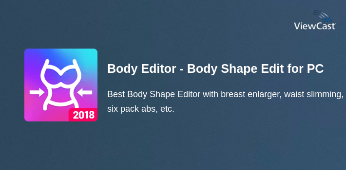 Download Body Editor - Body Shape Editor, Slim Face & Body for PC ...