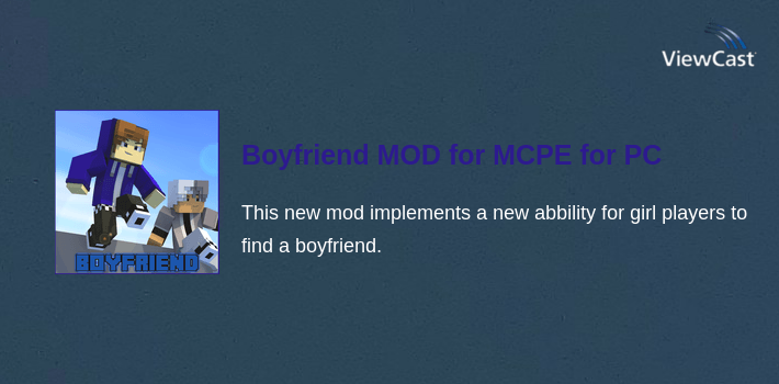 Download Boyfriend MOD for MCPE for PC / Windows / Computer