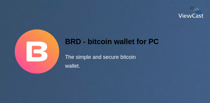 Download BRD - bitcoin wallet for PC / Windows / Computer Download BRD - bitcoin wallet for PC / Windows / Computer