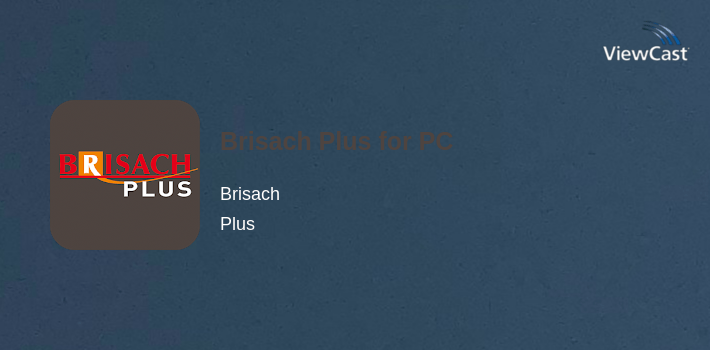Download Brisach Plus for PC / Windows / Computer