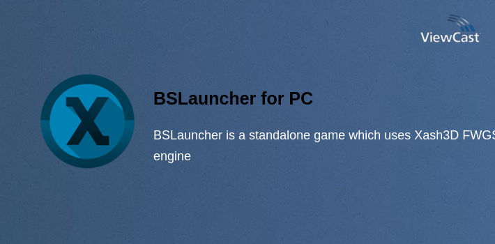 Download BSLauncher for PC / Windows / Computer