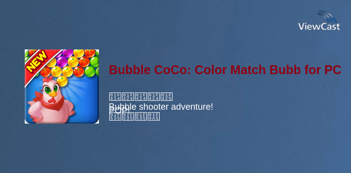 Download Bubble CoCo: Color Match Bubble Shooter for PC / Windows ...
