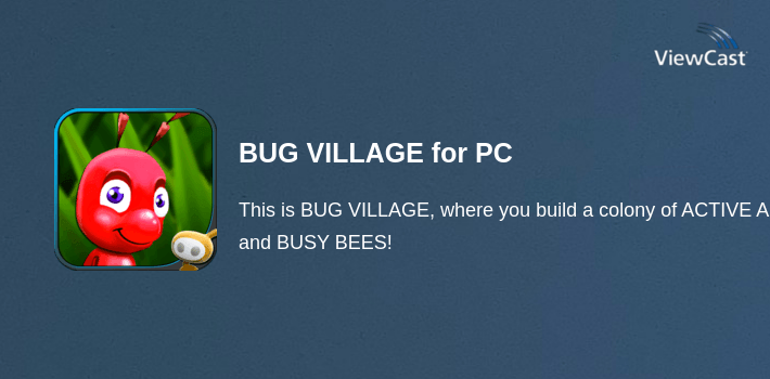Download BUG VILLAGE for PC / Windows / Computer