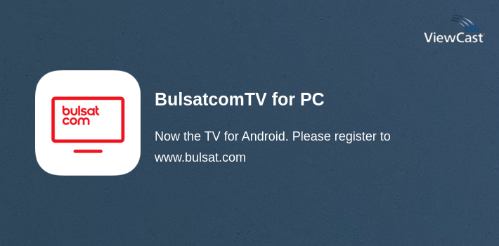 Download BulsatcomTV for PC / Windows / Computer