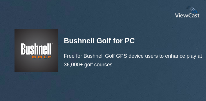 Download Bushnell Golf for PC / Windows / Computer