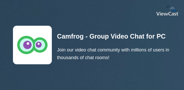 Download Camfrog - Group Video Chat for PC / Windows / Computer