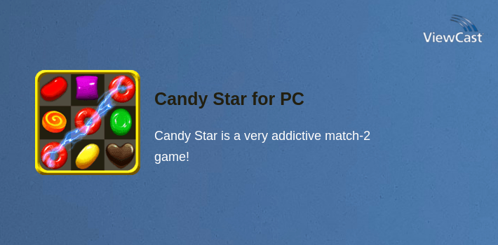 Download Candy Star for PC / Windows / Computer