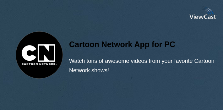 Download Cartoon Network App for PC / Windows / Computer