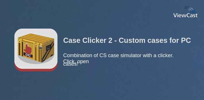 Download Case Clicker 2 - Custom cases! for PC / Windows / Computer