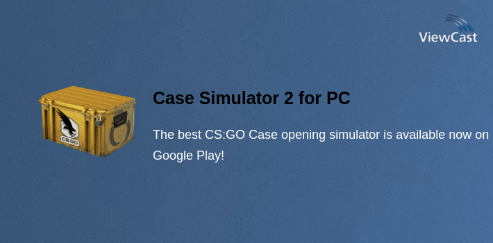 Download Case Simulator 2 for PC / Windows / Computer