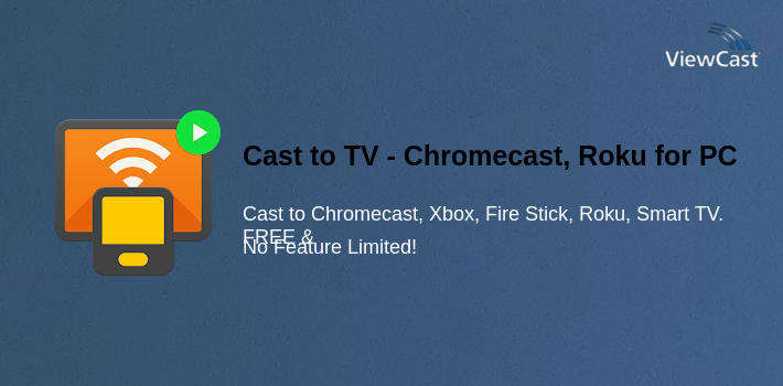 Download Cast to TV - Chromecast, Roku, cast videos to tv for PC / Windows / Computer