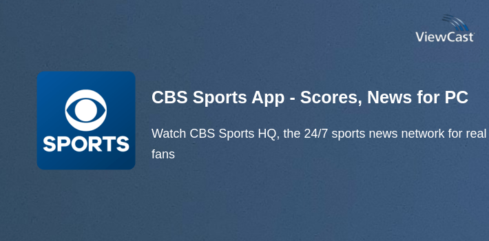 Download CBS Sports App - Scores, News, Stats & Watch Live for PC ...