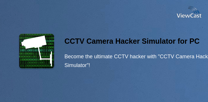 Download CCTV Camera Hacker Simulator for PC / Windows / Computer