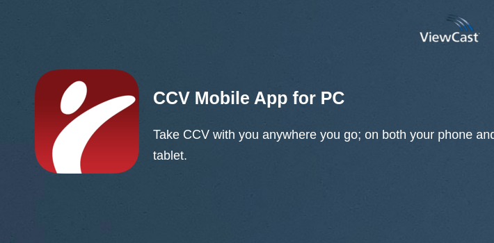 Download CCV Mobile App for PC / Windows / Computer
