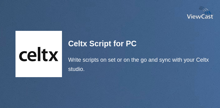 Download Celtx Script for PC / Windows / Computer