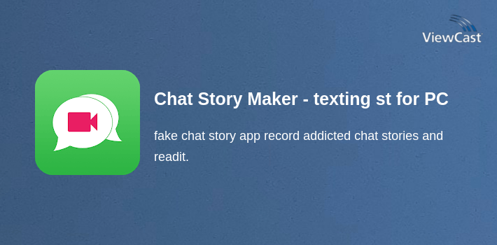 Download Chat Story Maker - texting story app for PC / Windows / Computer