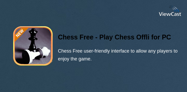 Download Chess Free - Play Chess Offline 2019 for PC / Windows / Computer