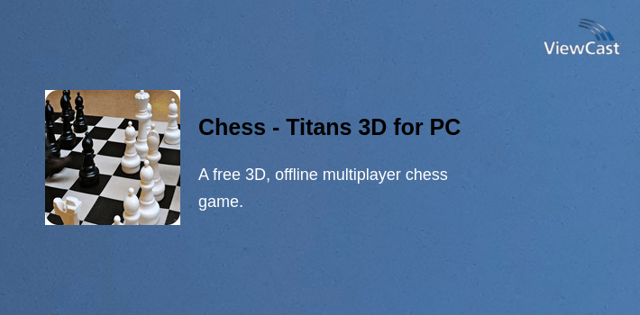 Download Chess - Titans 3D for PC / Windows / Computer
