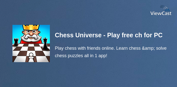 Download Chess Universe - Play free chess online & offline for PC ...