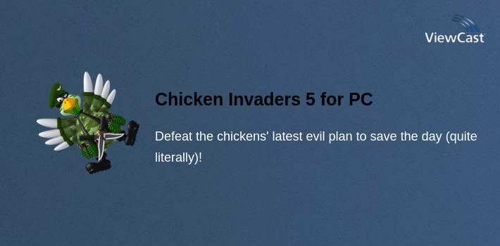 Download Chicken Invaders 5 for PC / Windows / Computer