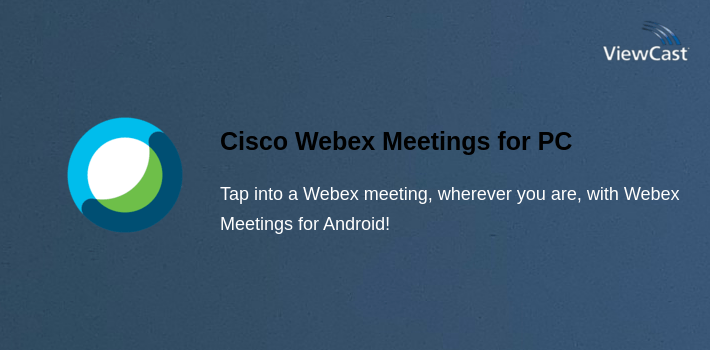 Download Cisco Webex Meetings for PC / Windows / Computer