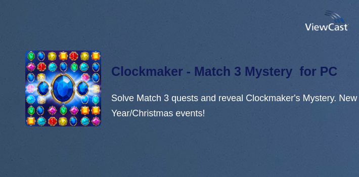 Download Clockmaker - Match 3 Mystery Game for PC / Windows / Computer