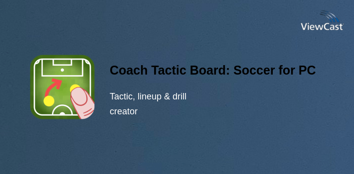 Download Coach Tactic Board: Soccer for PC / Windows / Computer