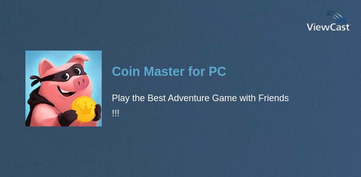 Download Coin Master for PC / Windows / Computer