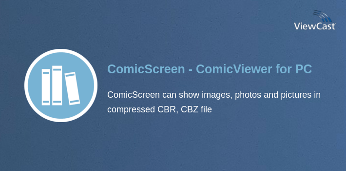 Download ComicScreen - ComicViewer for PC / Windows / Computer