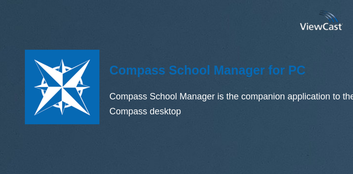 Download Compass School Manager for PC / Windows / Computer