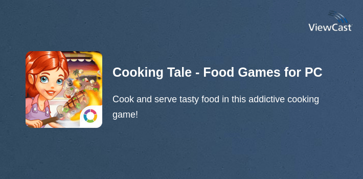 Download Cooking Tale - Food Games for PC / Windows / Computer