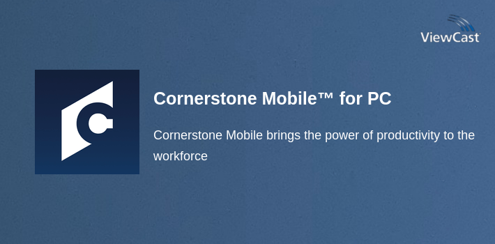 Download Cornerstone Mobile™ for PC / Windows / Computer