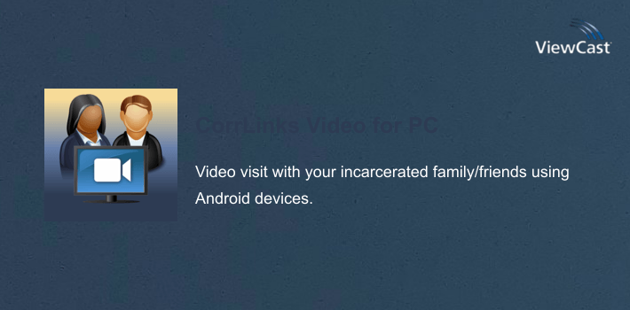 Download CorrLinks Video for PC / Windows / Computer