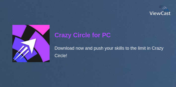 Download Crazy Circle for PC / Windows / Computer