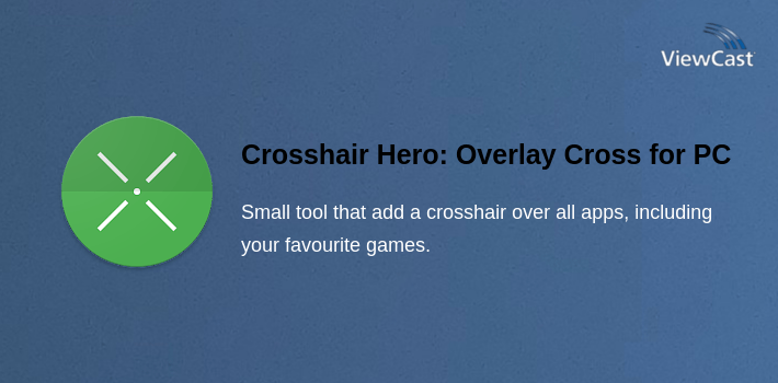 Download Crosshair Hero: Overlay Crosshair for PC / Windows / Computer