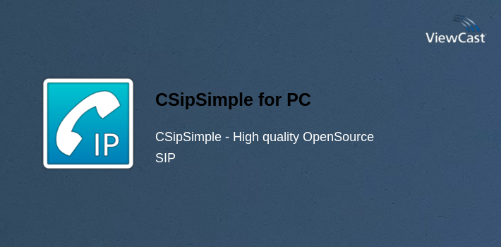 Download CSipSimple for PC / Windows / Computer