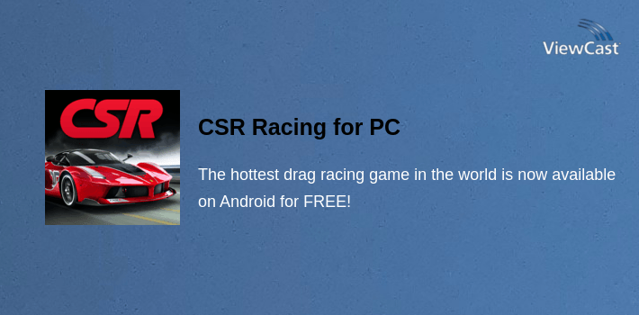 Download CSR Racing for PC / Windows / Computer