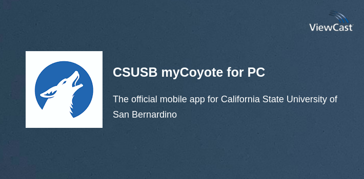 Download CSUSB myCoyote for PC / Windows / Computer