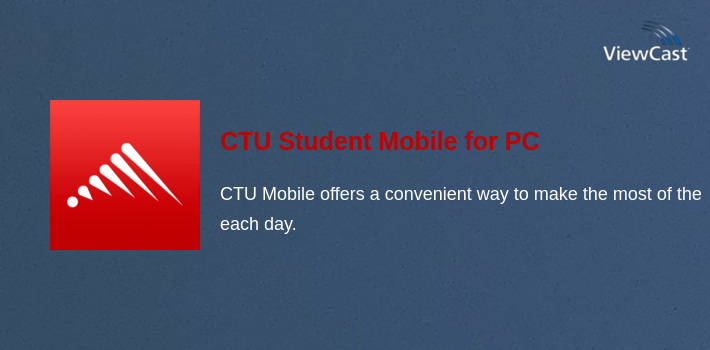 Download CTU Student Mobile for PC / Windows / Computer