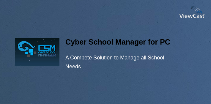 Download Cyber School Manager for PC / Windows / Computer